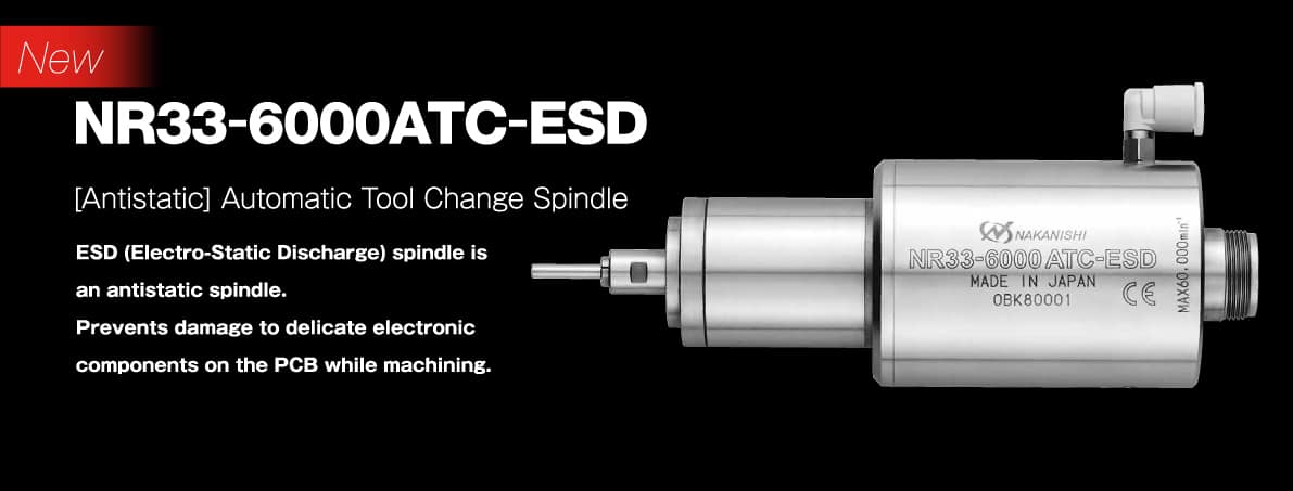Nakanishi Spindle รุ่น NR33-6000 ATC-ESD เพิ่มความเร็วรอบ ป้องกันการ ...